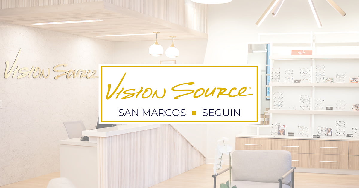 Eye Doctor San Marcos | Eye Doctor Seguin | Vision Source